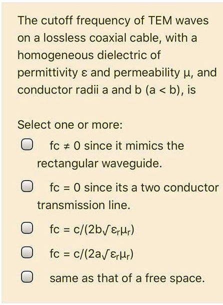 The cutoff frequency of TEM waves on a lossless coaxial cable, with a ...
