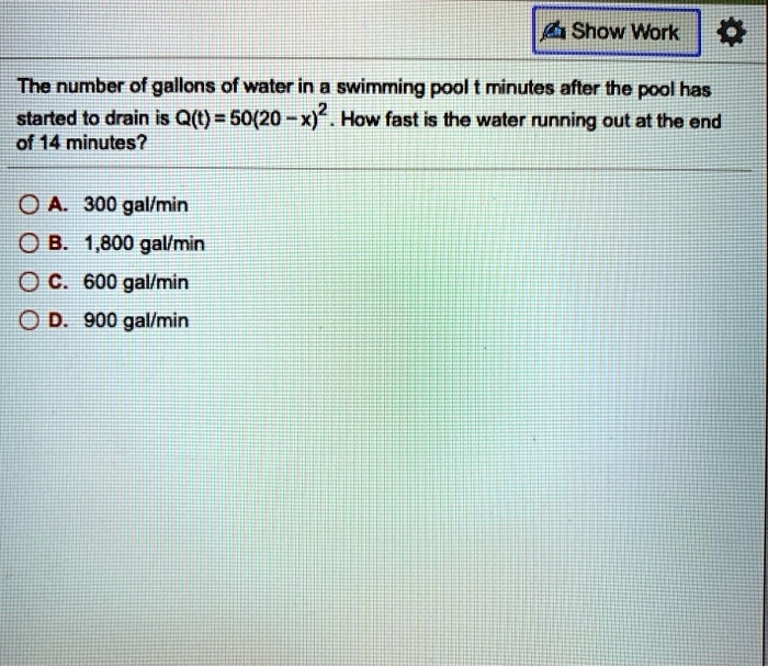 show work the number of gallons of water in swimming pool t minutes ...