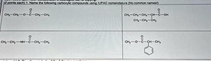 (2 points each) 1. Name the following carboxylic compounds using IUPAC nomenclature (No common ...