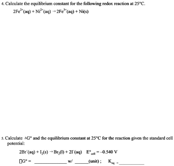 Solved Calculate The Equilibrium Constant For The Following Redox