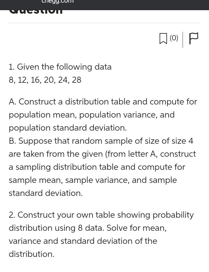 SOLVED: 1. Given the following data 8,12,16,20,24,28 A. Construct a ...
