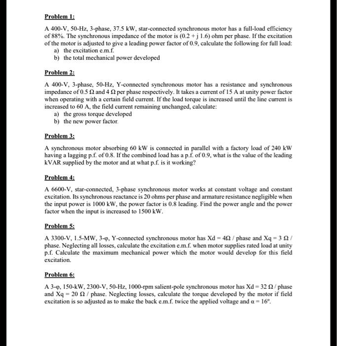 SOLVED: Problem 1: A 400-V, 50-Hz, 3-phase, 37.5 kW, star-connected synchronous motor has a full ...