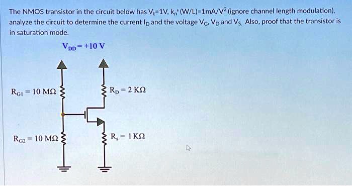 SOLVED: The NMOS transistor in the circuit below has V - IV, kn' '(W/L ...