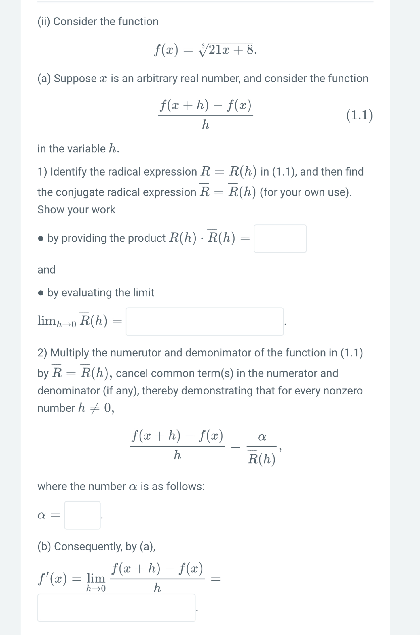 (ii) Consider the function f(x)=√(21 x+8) . (a) Suppose x is an ...
