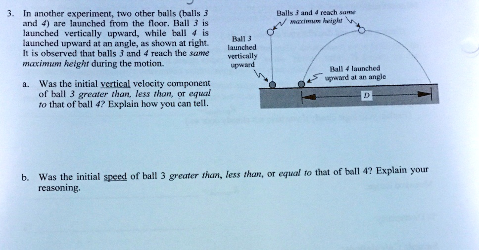 3. In another experiment, two other balls (balls 3 and 4) are launched ...