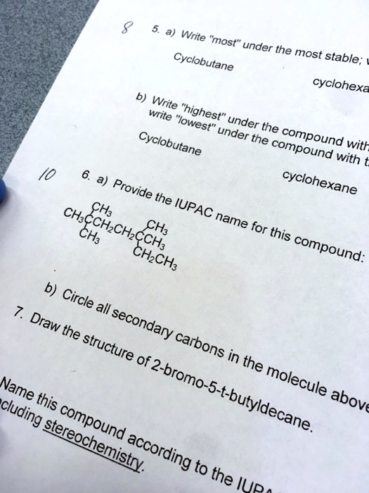 SOLVED: Write "most" under the Cyclobutane most stable; cyclohexa Write "lowest" "highest" under ...