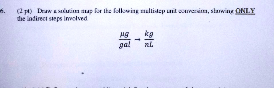 SOLVED: (2 pt) Draw a solution map for the following multistep unit ...
