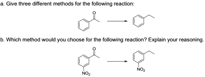 a give three different methods for the following reaction b which ...