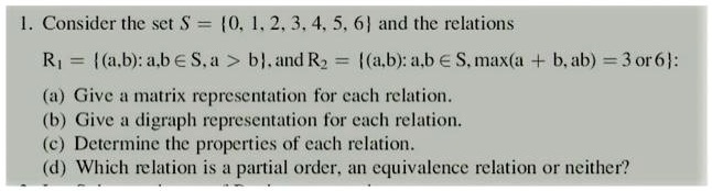 SOLVED: Consider the set $ {0. 1.2.3.4.5. 6} and the relations Ri {(a.b ...