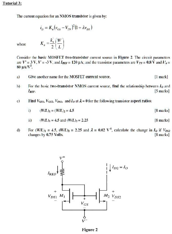 tutorial3 the current equation for an nmos tranststor is given by ikvgs v12vps kw k 2l where ...