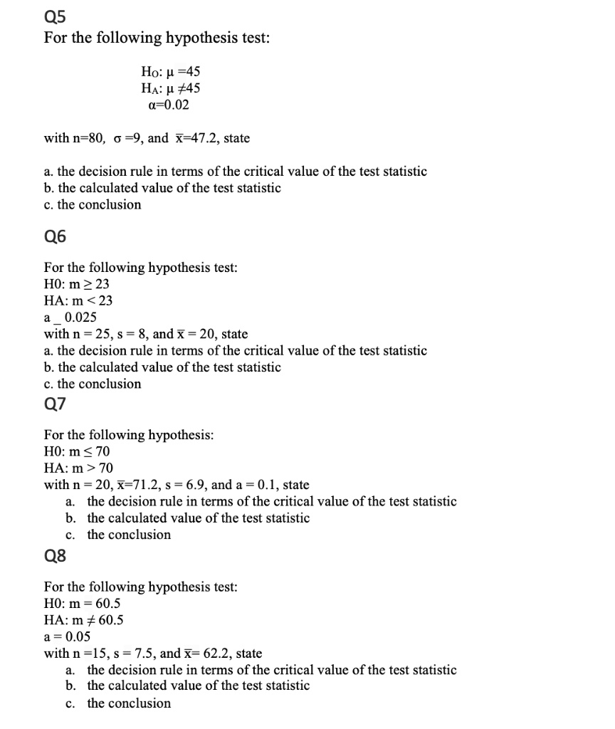 Solved Q5 For The Following Hypothesis Test Ho μ 45 Ha μ ≠45