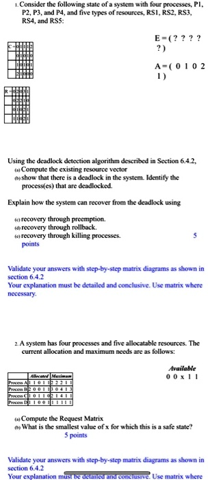 Consider the following state of a system with four processes, P1, P2 ...