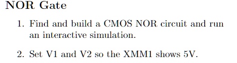 please use multisim if you can nor gate 1 find and build a cmos nor ...