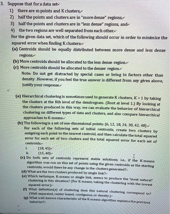 suppose that for a data set 1there are m points and k clusters 2 half ...