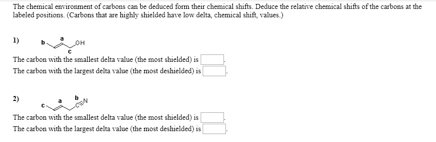 SOLVED: The chemical environmett of carbons can be deduced form their ...