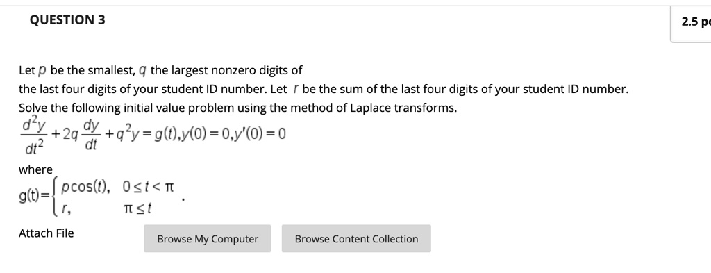 SOLVED: QUESTION 3 2.5 pe Let p be the smallest; G the largest nonzero ...