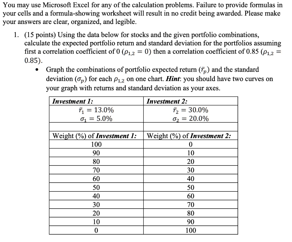 SOLVED: You may use Microsoft Excel for any of the calculation problems ...