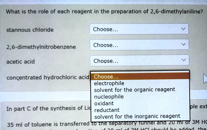 What is the role of each reagent in the preparation of 2,6 ...