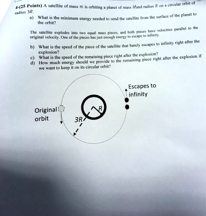 SOLVED: circular orbit 4-(25 Points) satellite of mass m is orbiting ...