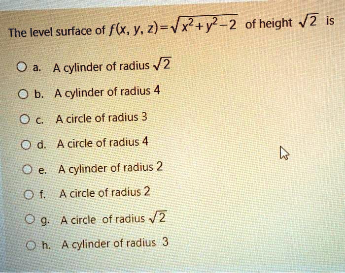 z vxy2 of height vz is the level surface of fx y 0 a a cylinder of ...