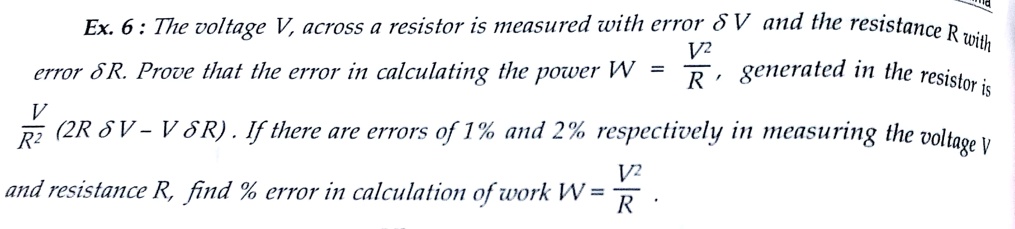 SOLVED: Ex 6 : The voltage V, across a resistor is measured with error V and the resistance R VZ ...