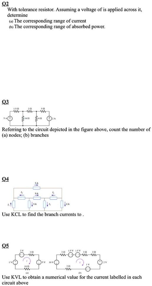 SOLVED: Q2 With tolerance resistor: Assuming voltage of is applied ,= across it; determine The ...