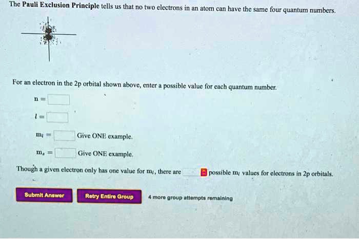 SOLVED: The Pauli Exclusion Principle tells us that no two electrons in ...