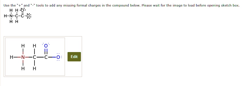 SOLVED: Use the tools to add any missing formal charges in the compound ...