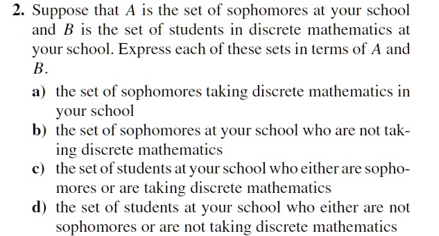 2. Suppose that A is the set of sophomores at your school and B is the ...