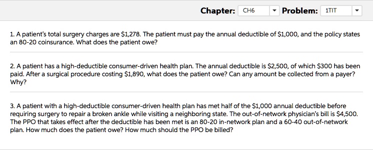 SOLVED: Chapter: CH6 Problem: 1TIT 1. A patient's total surgery charges ...