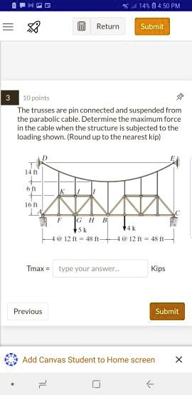 SOLVED: The trusses are pin-connected and suspended from the parabolic ...