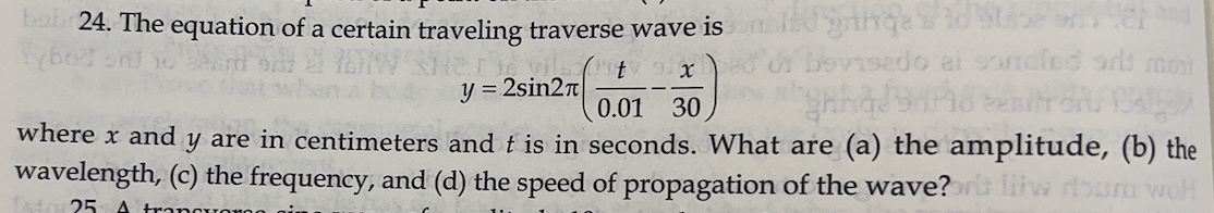 SOLVED: 24. The equation of a certain traveling traverse wave is y=2 ...