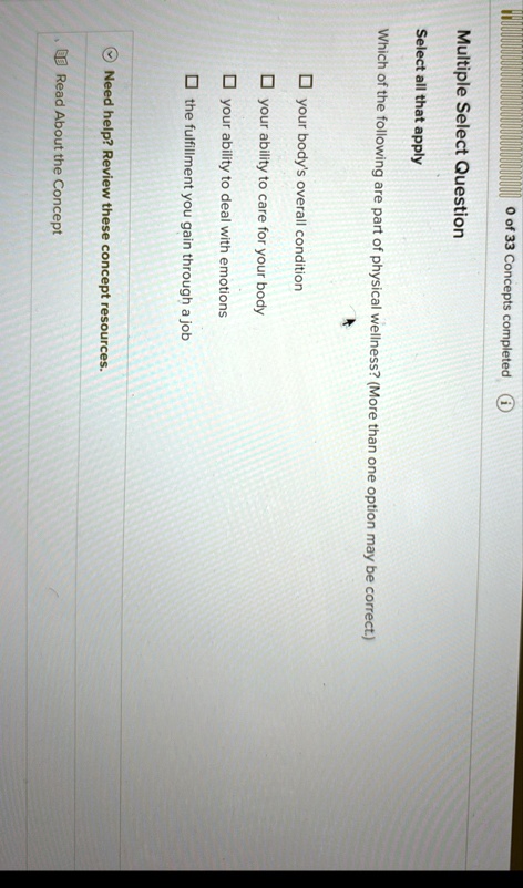 0 of 33 concepts completed multiple select question select all that apply which of the following ...