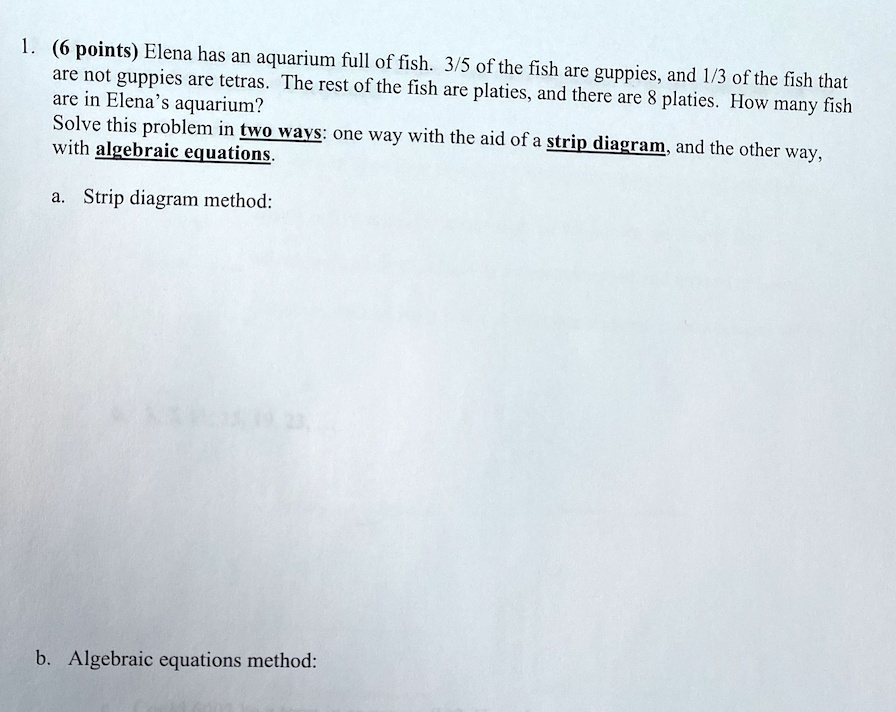SOLVED:(6points) Elena has an aquarium full of fish. are not 3/5 of ...