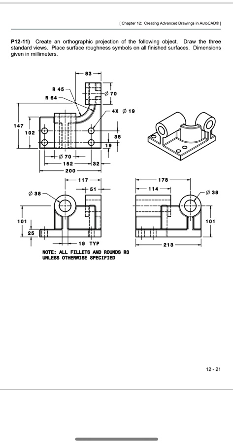 P12-11) Create an orthographic projection of the following object. Draw the three standard views ...