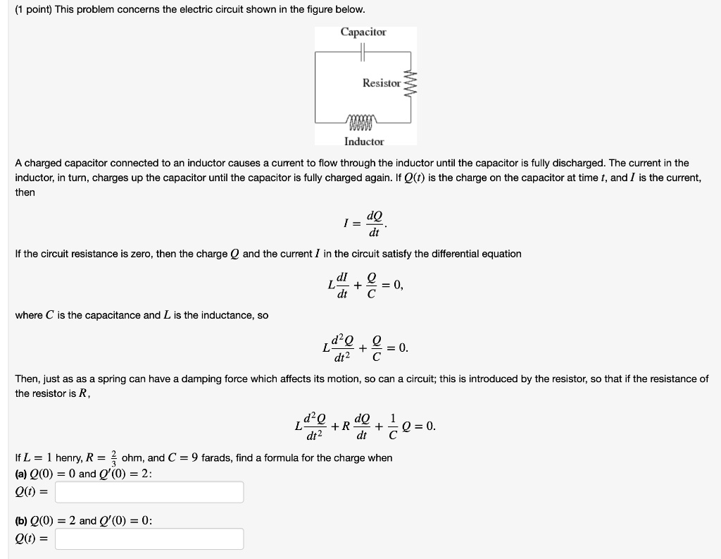 SOLVED: point) This problem concerns the electric circuit shown in the ...