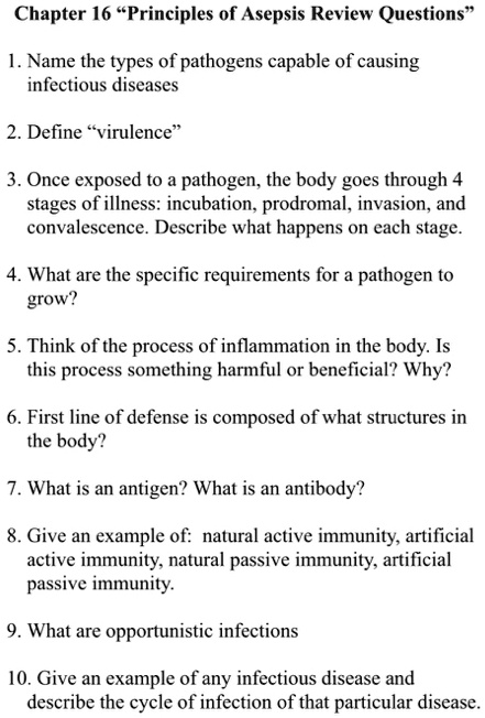 SOLVED: Chapter 16 "Principles of Asepsis Review Questions" 1. Name the ...