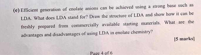 SOLVED: can be achieved using strong base such (e) Efficient generation ...