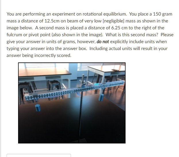 SOLVED: You are performing an experiment on rotational equilibrium: You ...