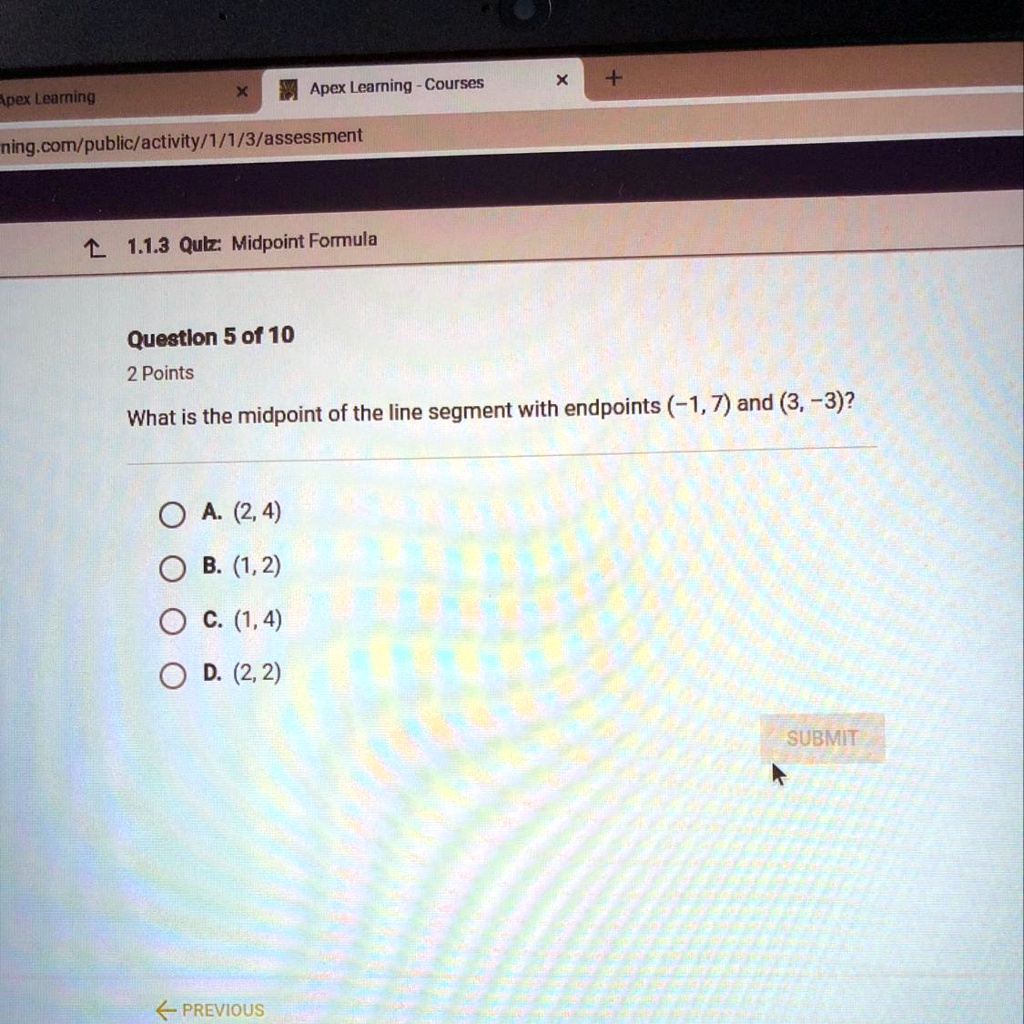 What is the midpoint of the line segment with endpoints (-1,7) and (3 ...