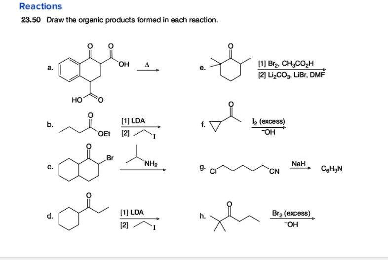 SOLVED:Reactions 23.50 Draw the organic products formed in each ...