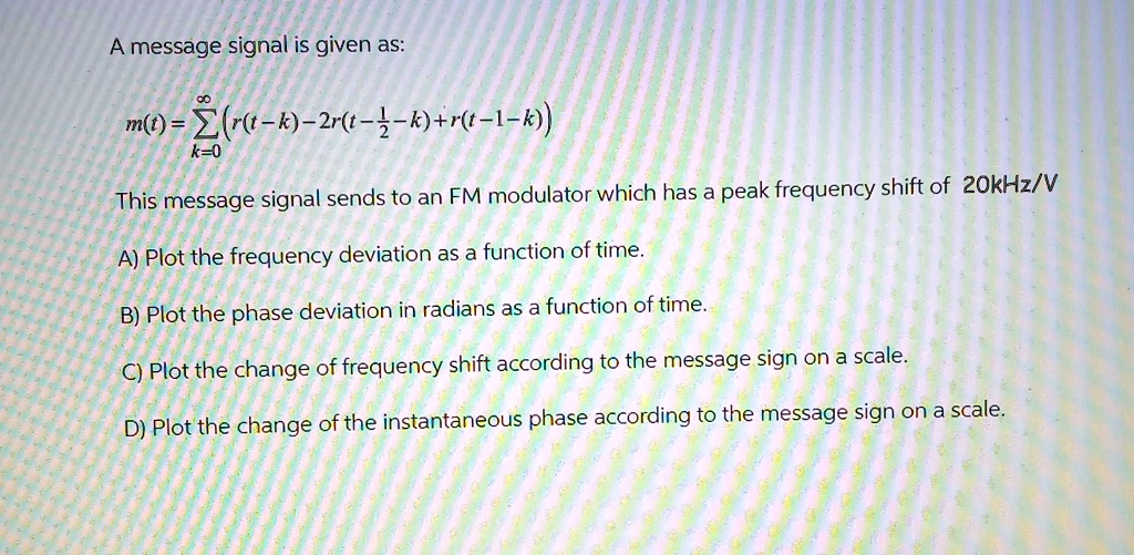 SOLVED: A message signal is given as -1-1+–12–1=1u k=O This message ...
