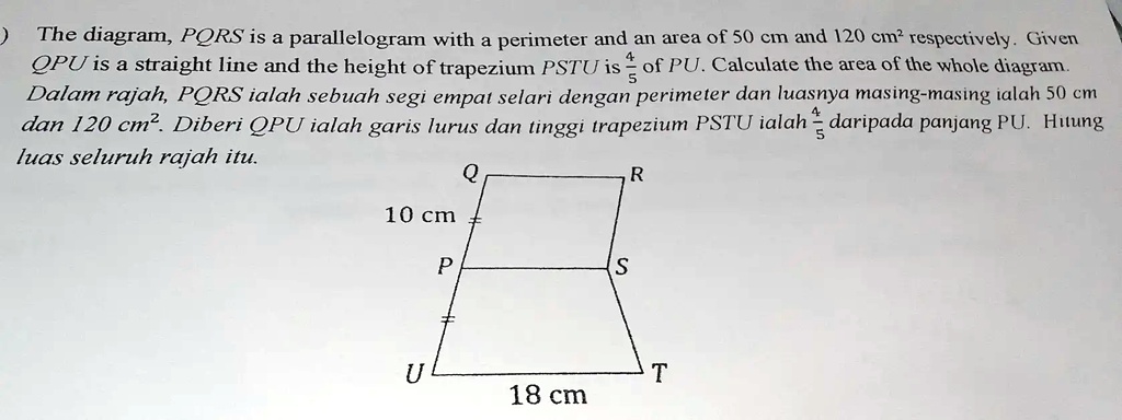 SOLVED: The diagram, PQRS, is a parallelogram with a perimeter and an area of 50 cm and 120 cmÂ² ...
