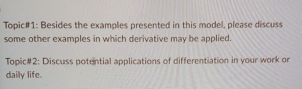 SOLVED: Topic#1: Besides the examples presented in this model, please ...