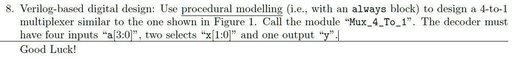 8. Verilog-based digital design: Use procedural modelling (i.e., with ...