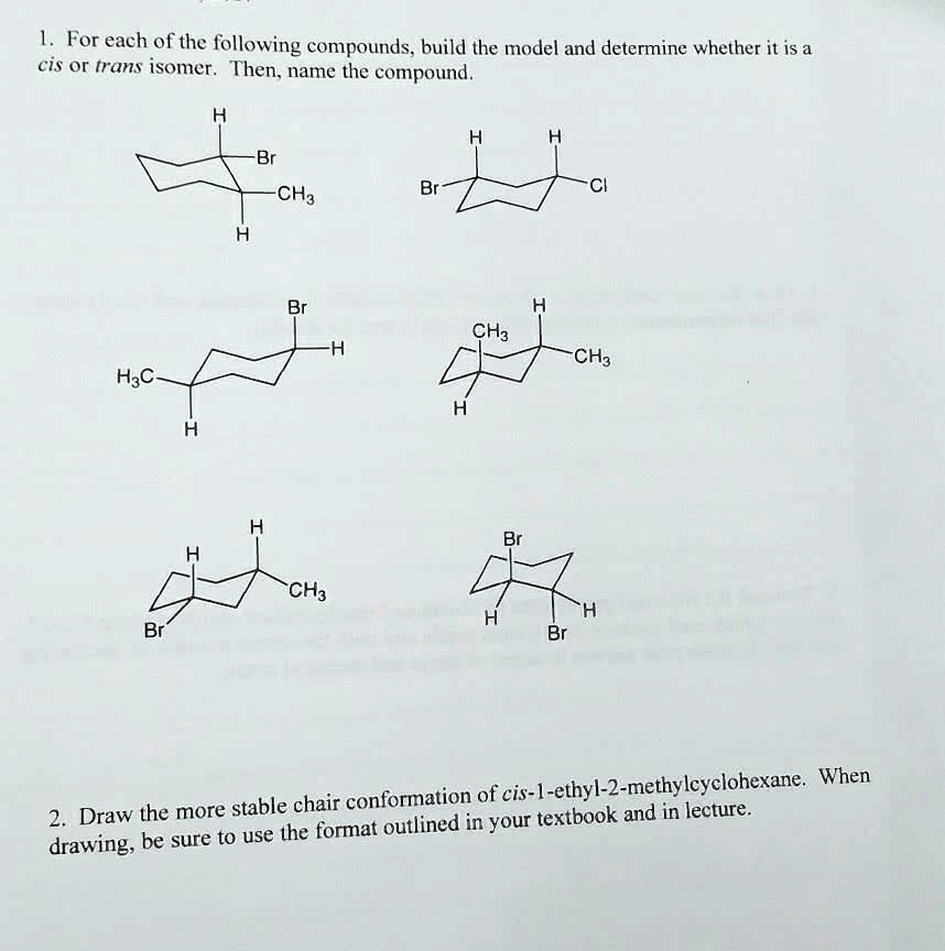 SOLVED: ' 1. For each of the following compounds, build the model and determine whether it is a ...