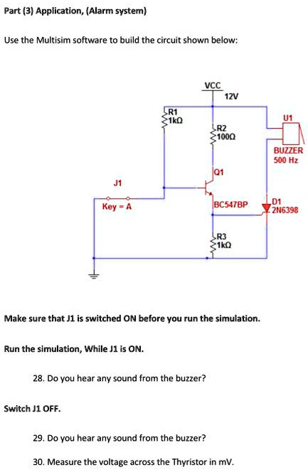 Part (3) Application, (Alarm system) Use the Multisim software to build the circuit shown below ...