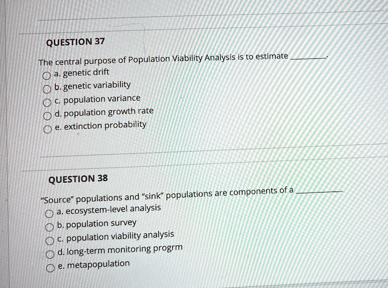 Solved Question 37 The Central Purpose Of Population Viability