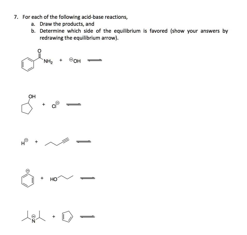 SOLVED: For each of the following acid-base reactions, Draw the ...