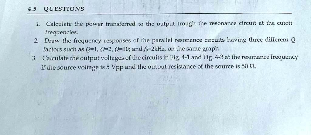 SOLVED: 4.5 QUESTIONS Calculate the power transferred to the output ...